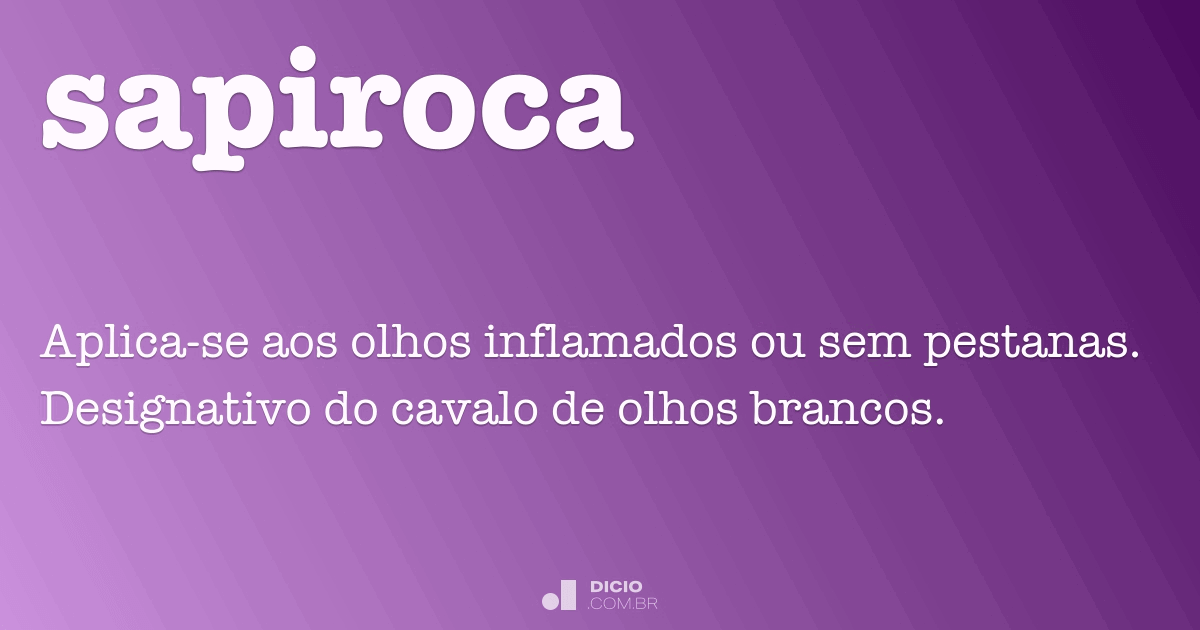 Sapiroca - Dicio, Dicionário Online de Português