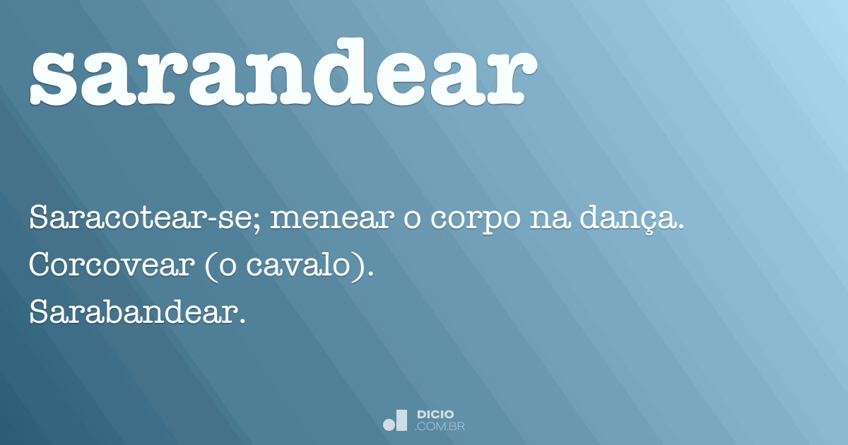 Sarandear - Dicio, Dicionário Online de Português