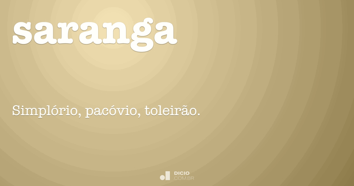 Saranga - Dicio, Dicionário Online de Português