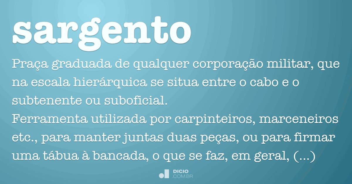 Sargento - Dicio, Dicionário Online de Português