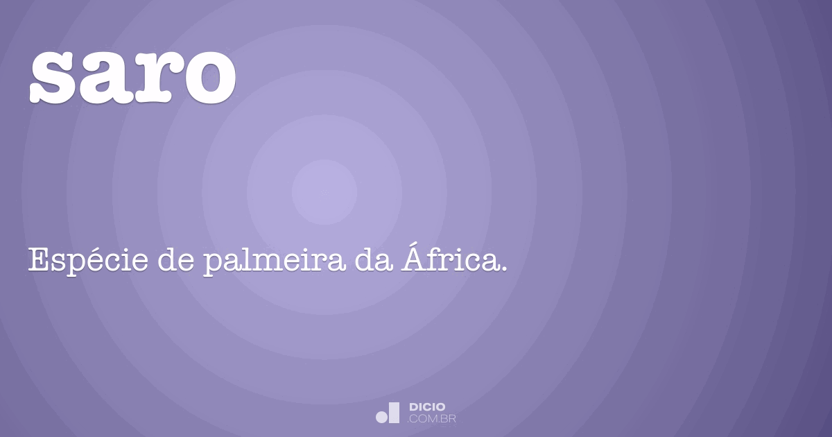 Saro - Dicio, Dicionário Online de Português