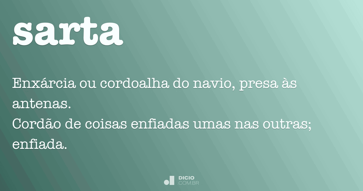 Sarta - Dicio, Dicionário Online de Português