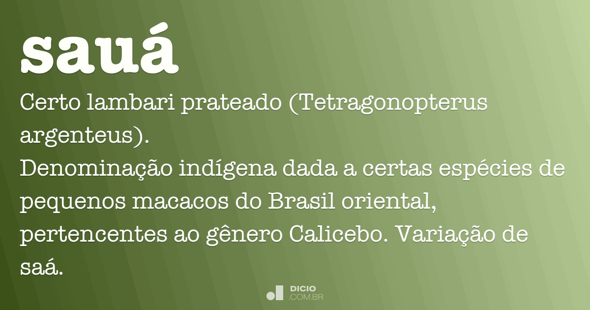 Sauá - Dicio, Dicionário Online de Português
