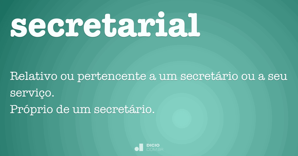 Secretarial - Dicio, Dicionário Online de Português