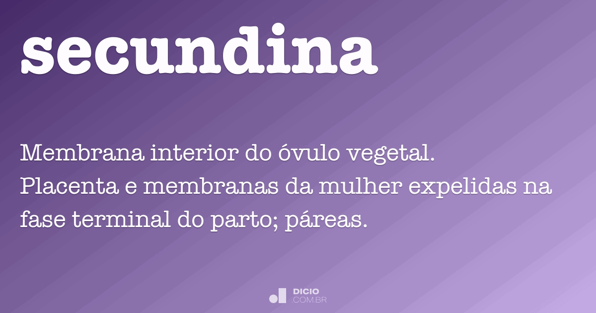 Secundina - Dicio, Dicionário Online de Português