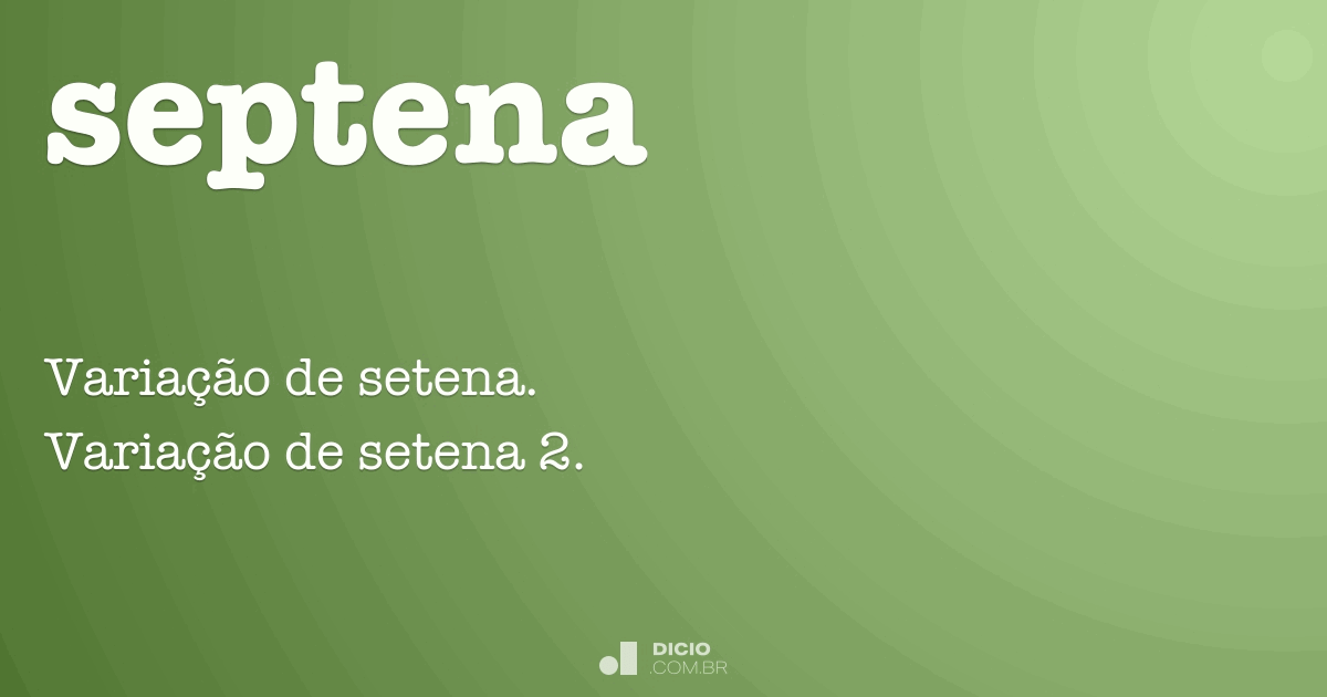 Septena - Dicio, Dicionário Online de Português