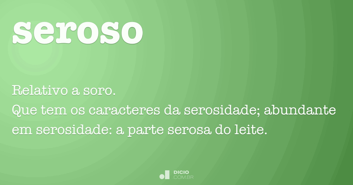 Seroso - Dicio, Dicionário Online de Português