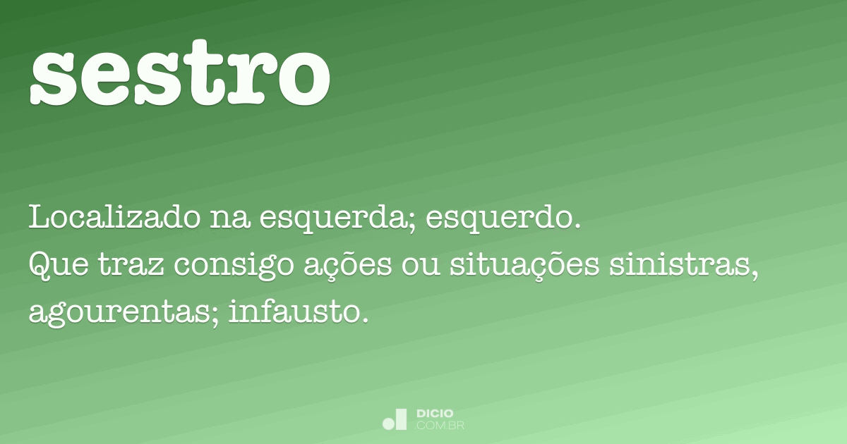 Sestro - Dicio, Dicionário Online de Português