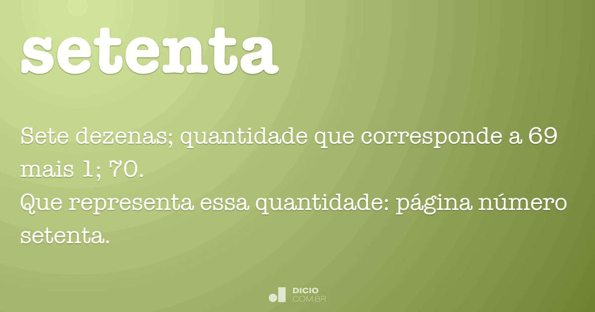 Setenta - Dicio, Dicionário Online de Português