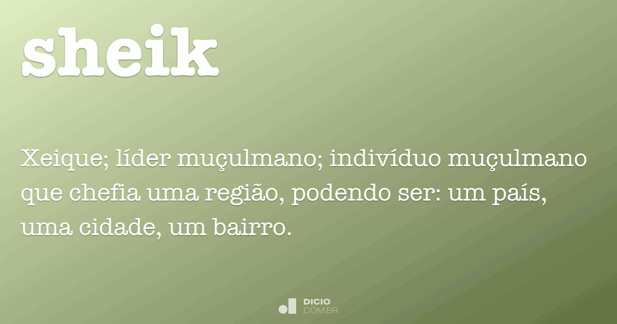 Sheik - Dicio, Dicionário Online de Português