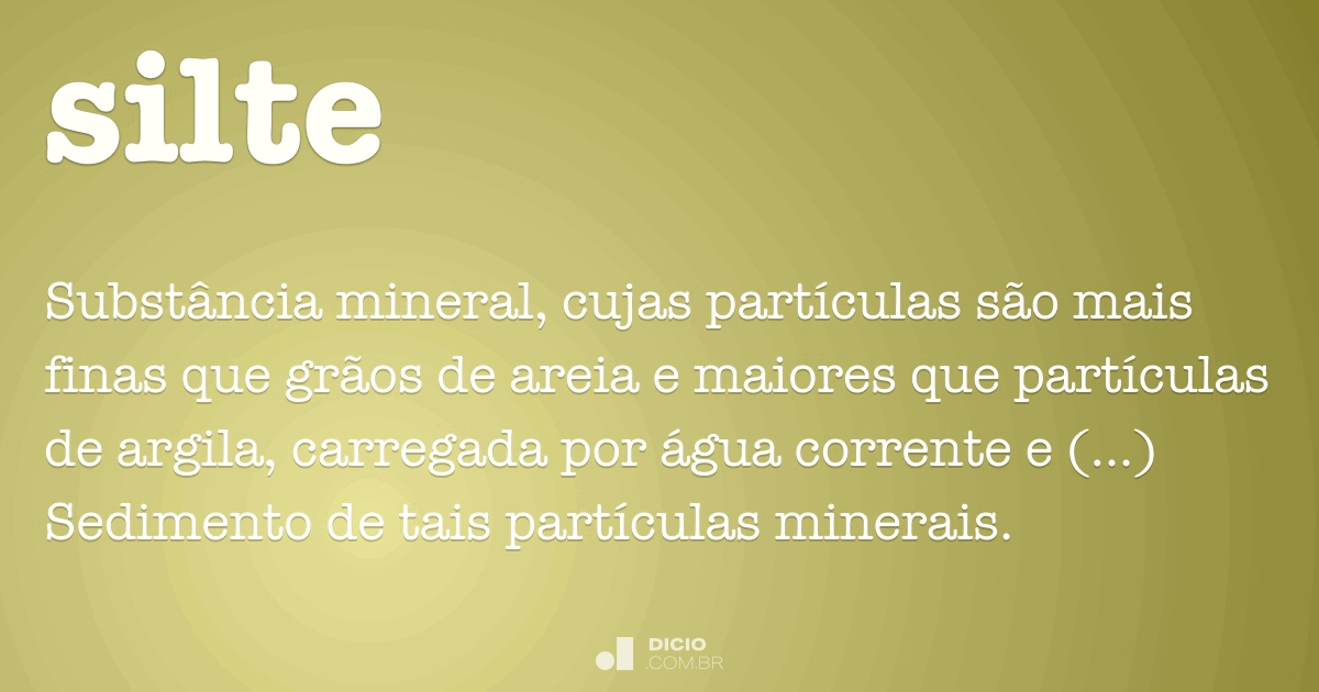 Silte - Dicio, Dicionário Online de Português