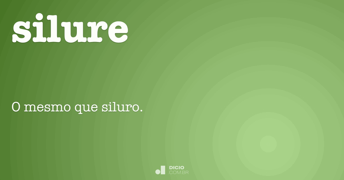 Silure - Dicio, Dicionário Online de Português