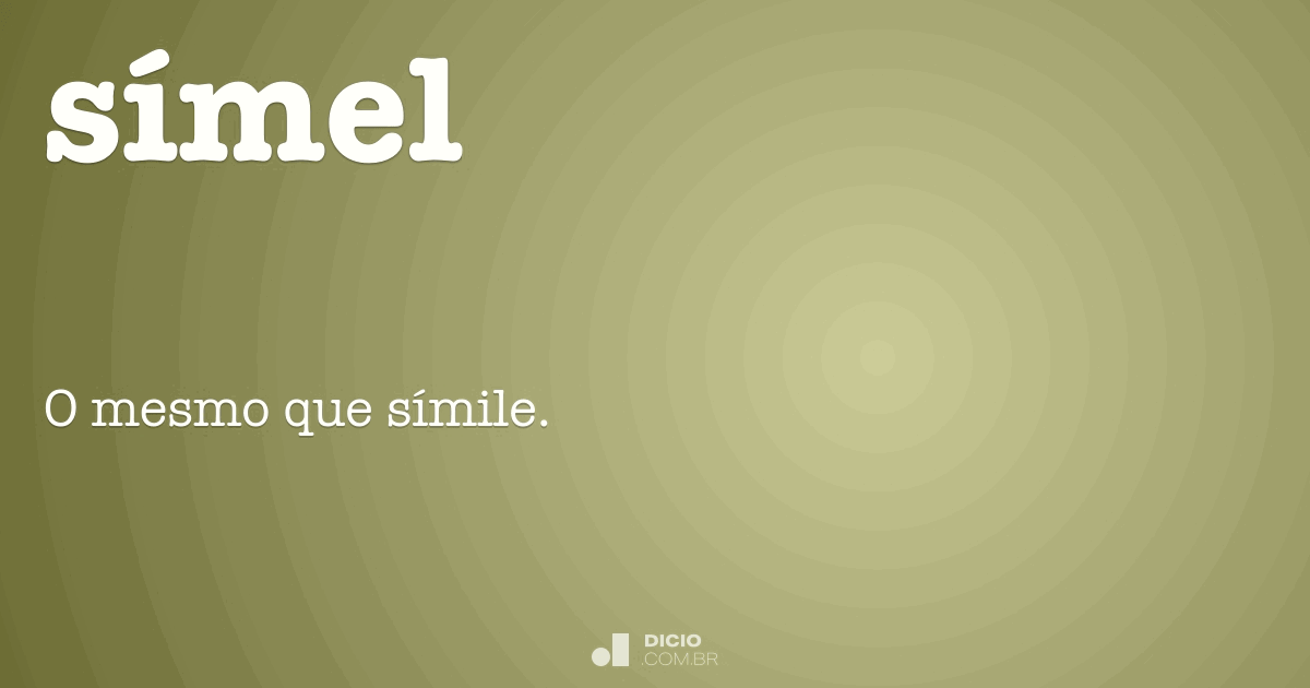 Símel - Dicio, Dicionário Online de Português