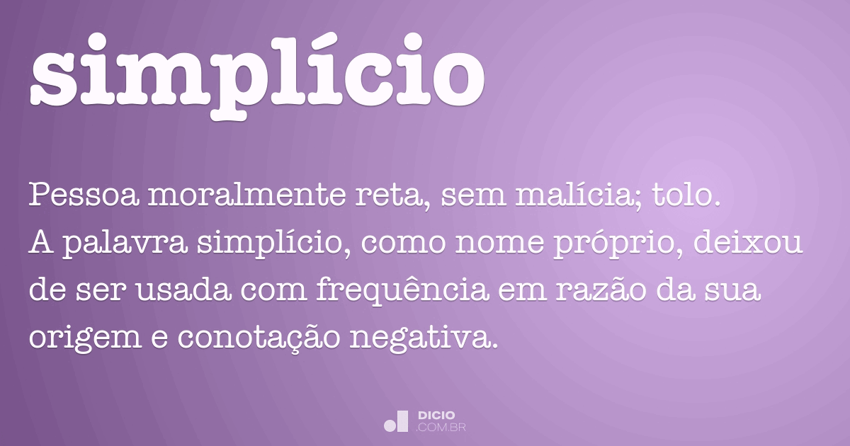 Simplício - Dicio, Dicionário Online de Português