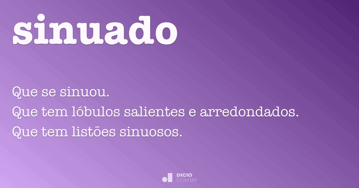 Sinuado - Dicio, Dicionário Online de Português