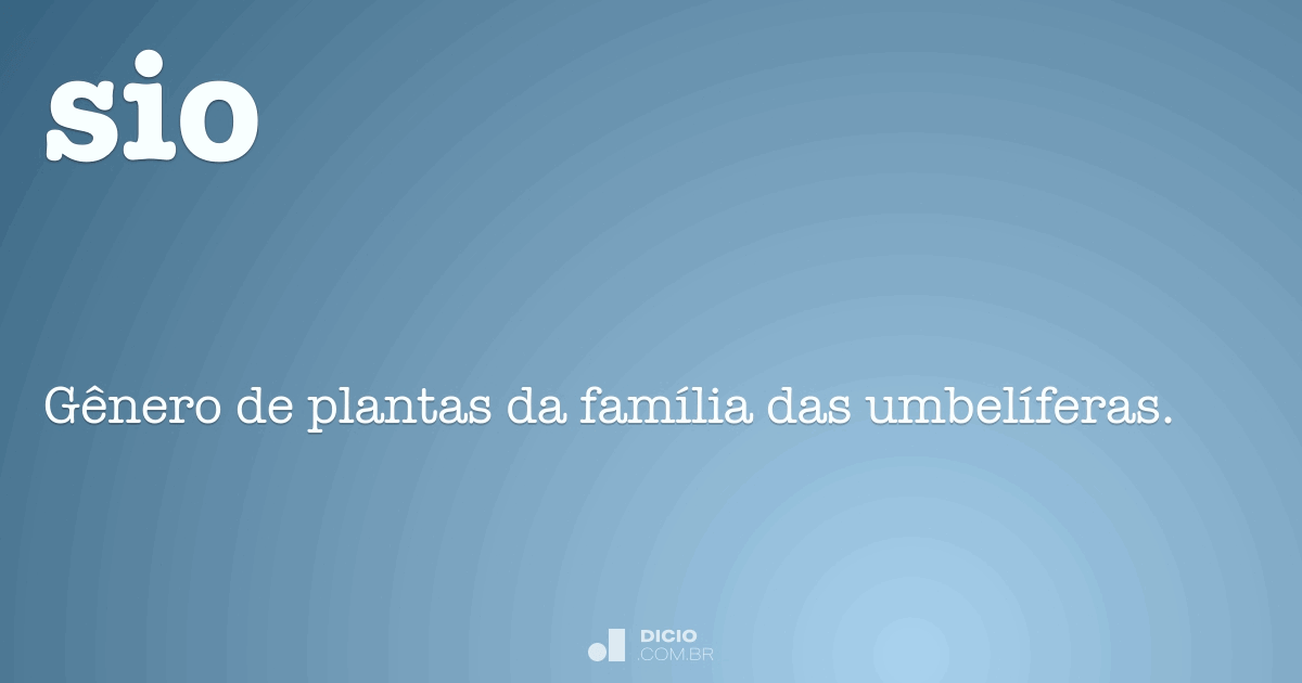 Sio - Dicio, Dicionário Online de Português