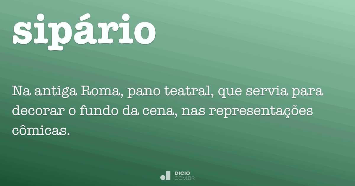 Sipário - Dicio, Dicionário Online de Português