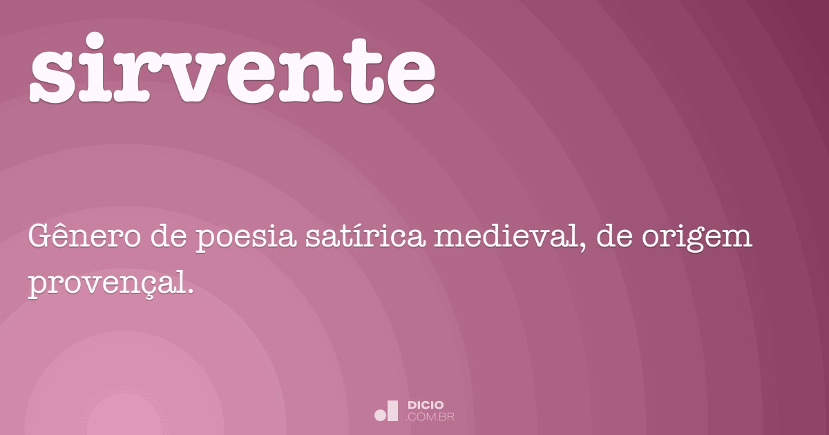 Sirvente - Dicio, Dicionário Online de Português