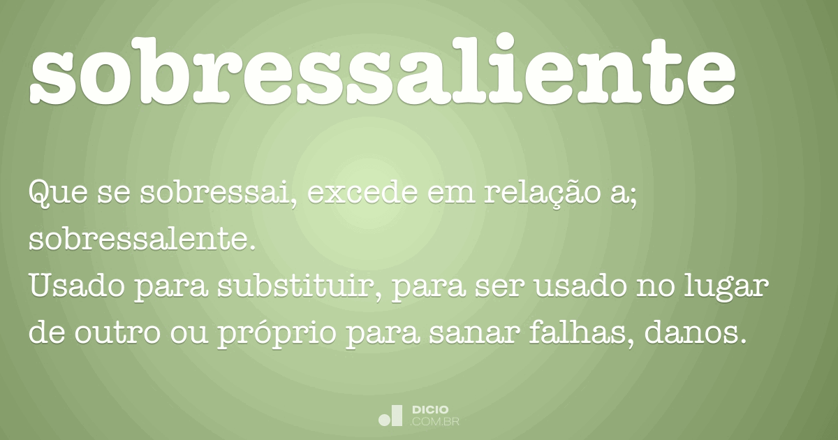 Sobressaliente - Dicio, Dicionário Online de Português