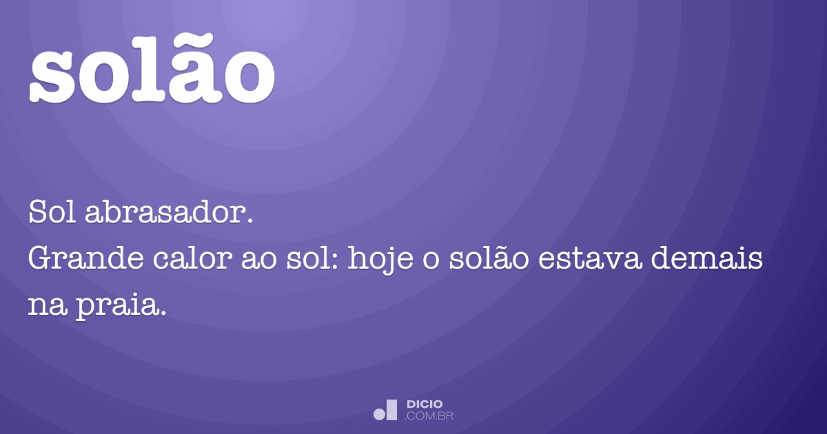 Solão - Dicio, Dicionário Online de Português