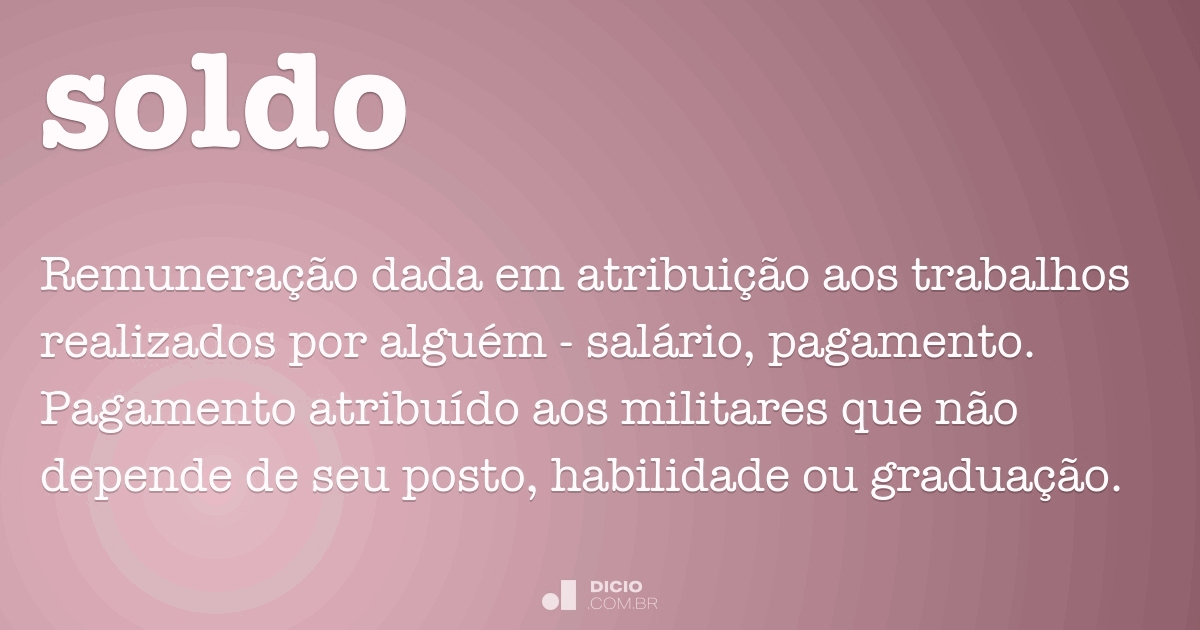 Soldo - Dicio, Dicionário Online de Português