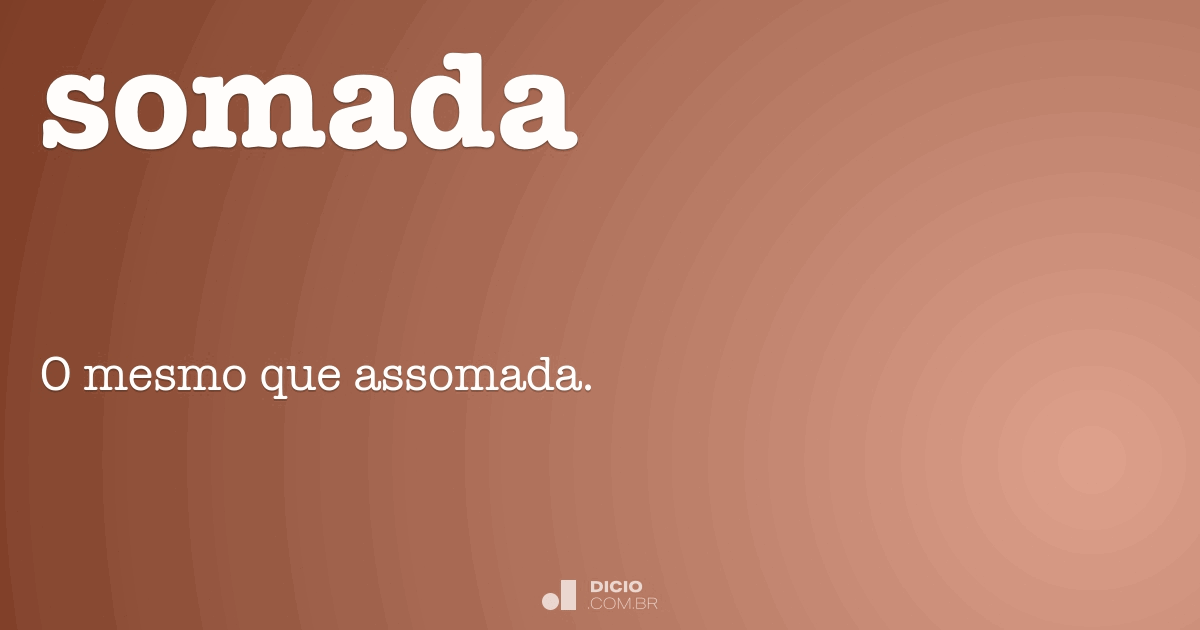 Somada - Dicio, Dicionário Online de Português