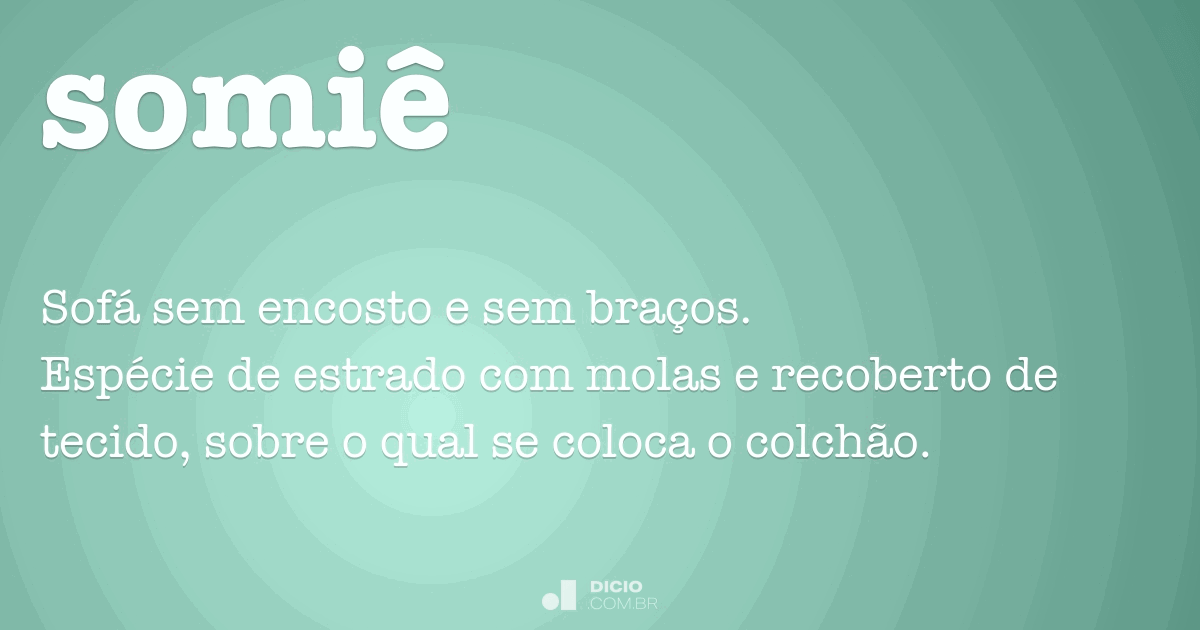 Somiê - Dicio, Dicionário Online de Português