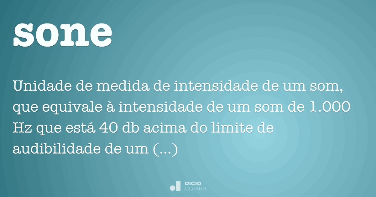 Sone - Dicio, Dicionário Online de Português