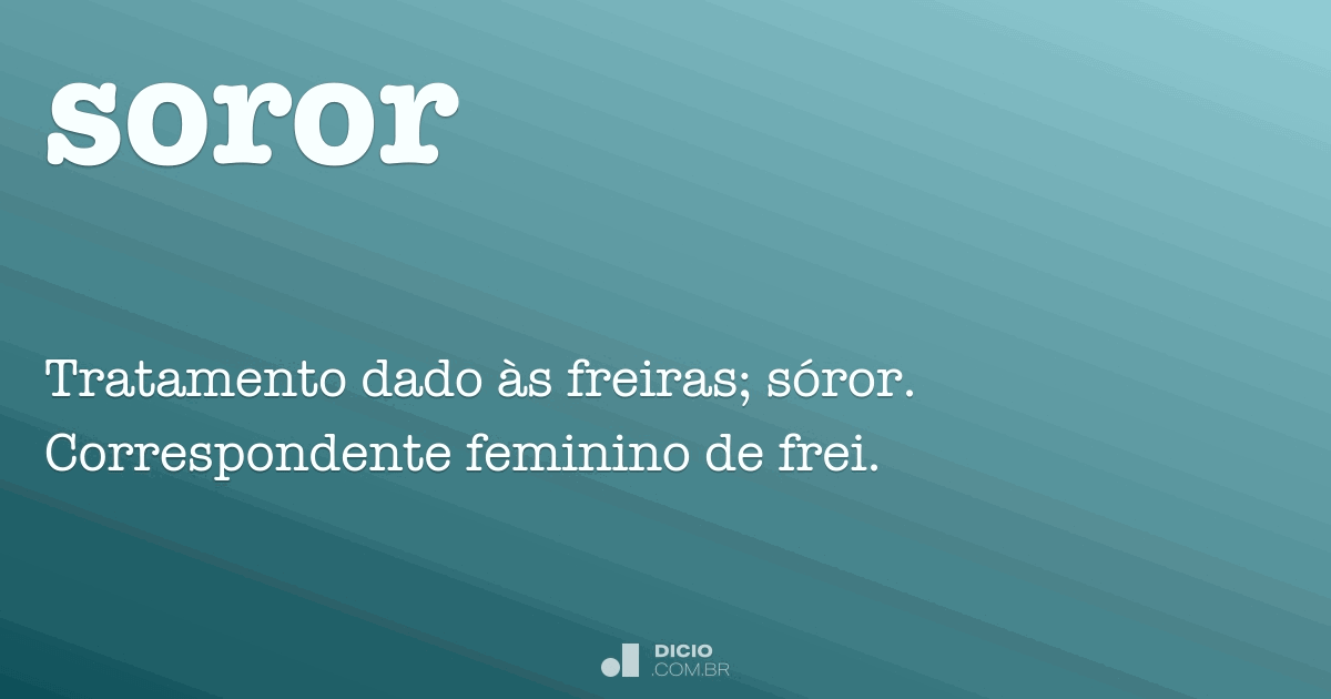 Soror - Dicio, Dicionário Online de Português