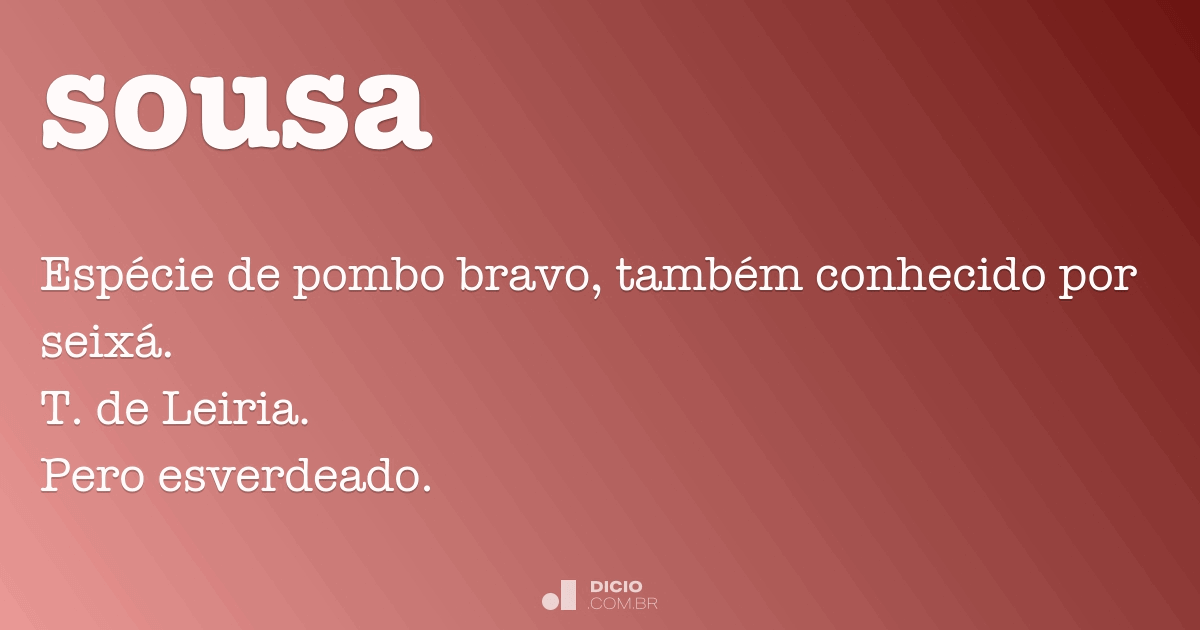 Sousa - Dicio, Dicionário Online de Português
