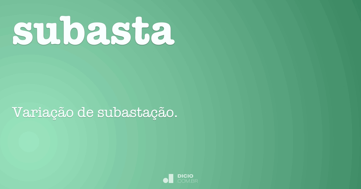 Subasta - Dicio, Dicionário Online de Português