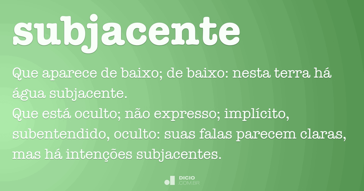 Subjacente - Dicio, Dicionário Online de Português