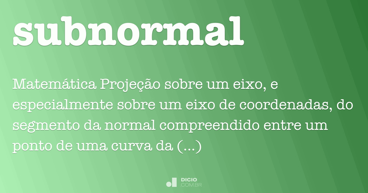 Subnormal - Dicio, Dicionário Online de Português