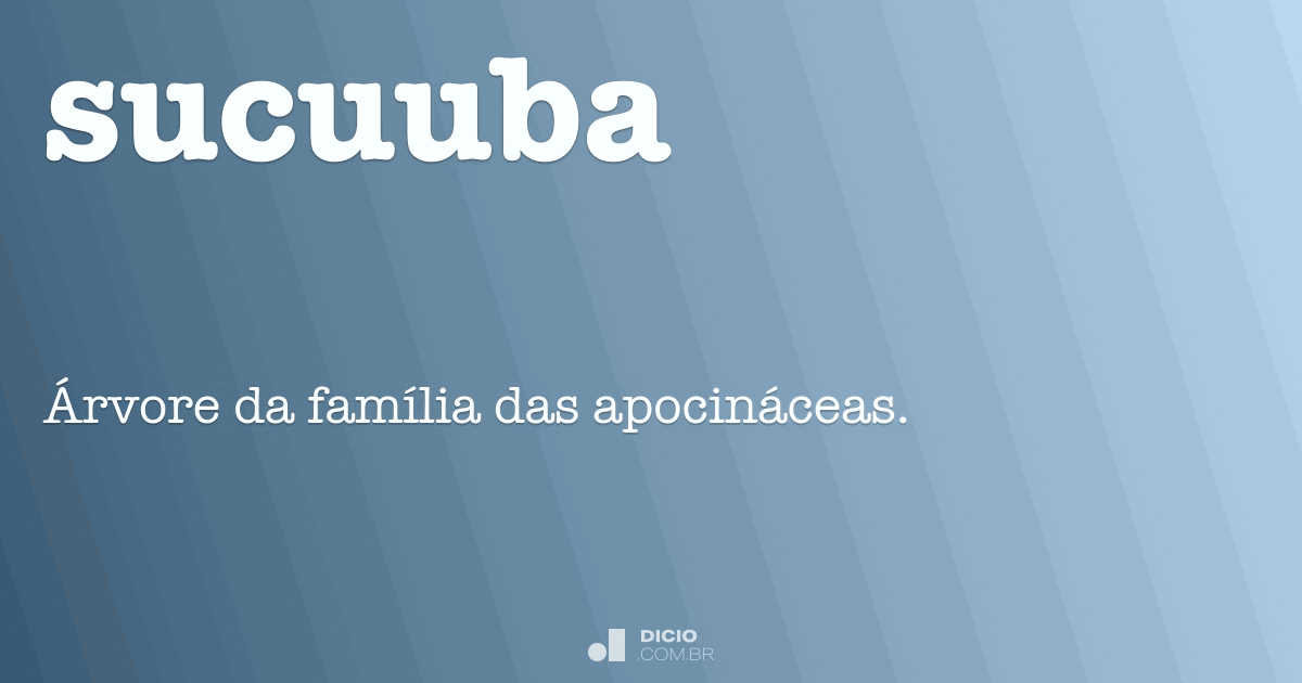 Sucuuba - Dicio, Dicionário Online de Português
