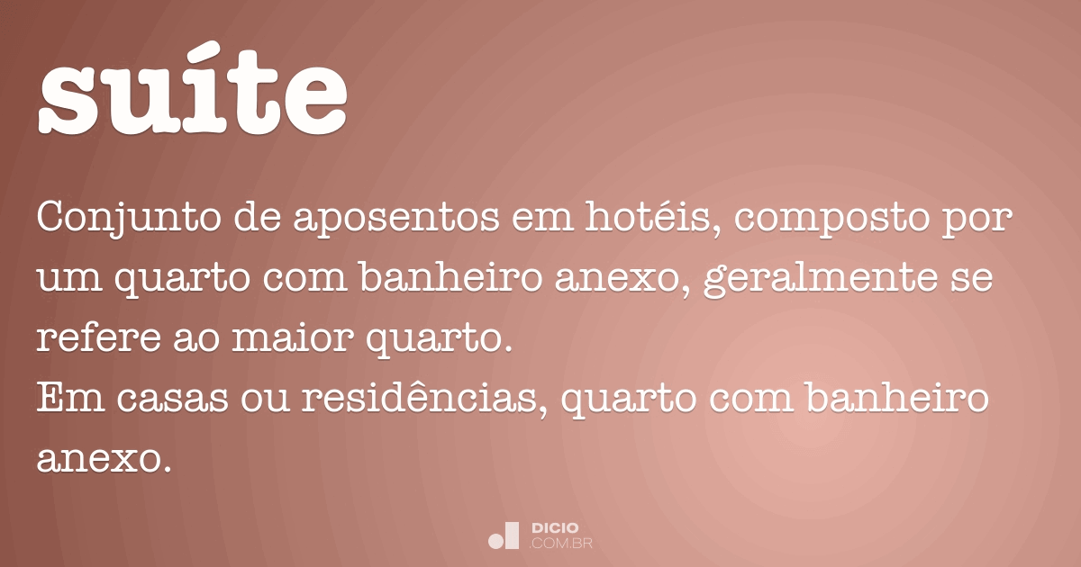 Suíte - Dicio, Dicionário Online de Português