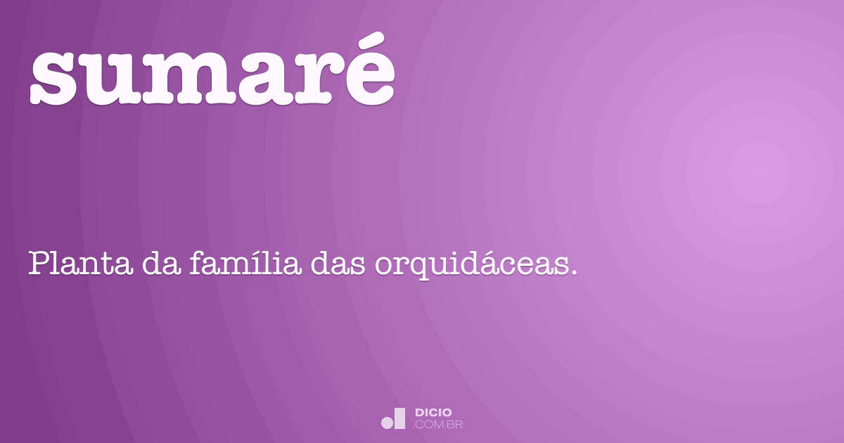 Sumaré - Dicio, Dicionário Online de Português