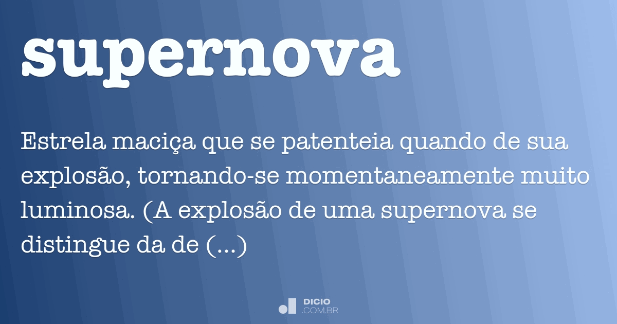 Supernova - Dicio, Dicionário Online de Português