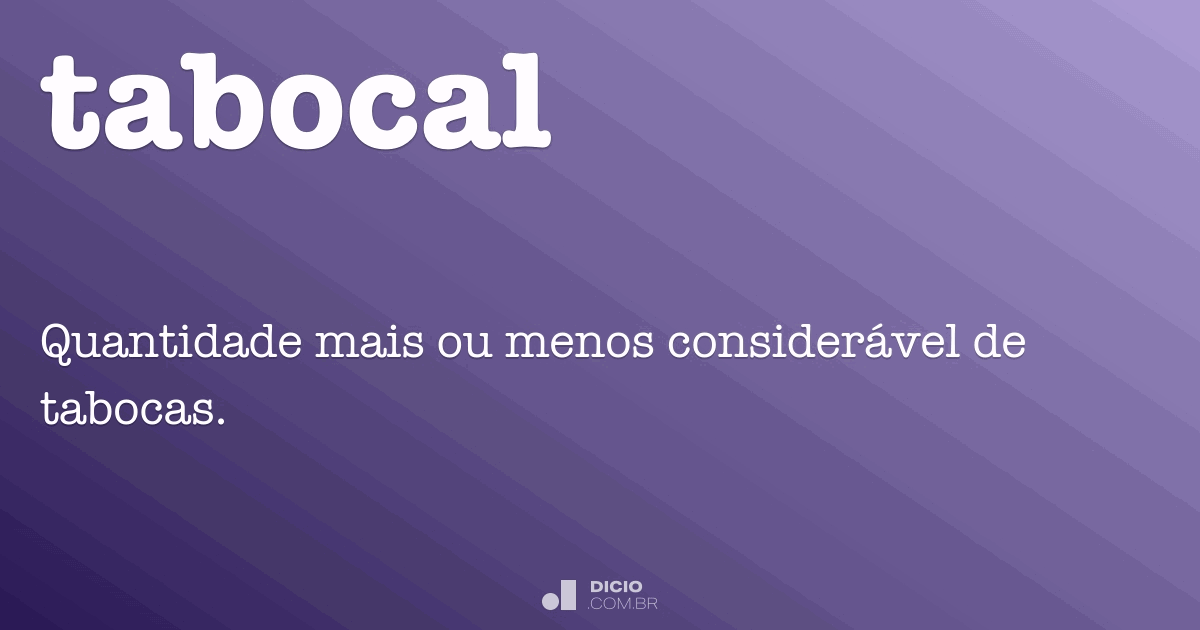 Tabocal - Dicio, Dicionário Online de Português