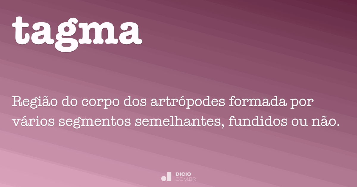 Tagma - Dicio, Dicionário Online de Português