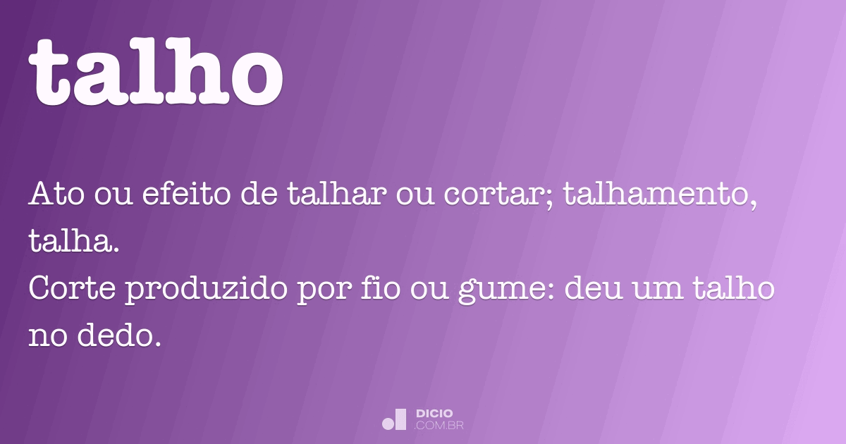 Talho - Dicio, Dicionário Online de Português