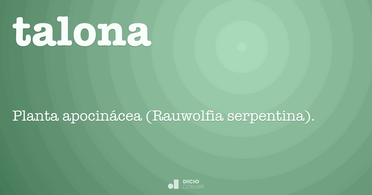Talona - Dicio, Dicionário Online de Português