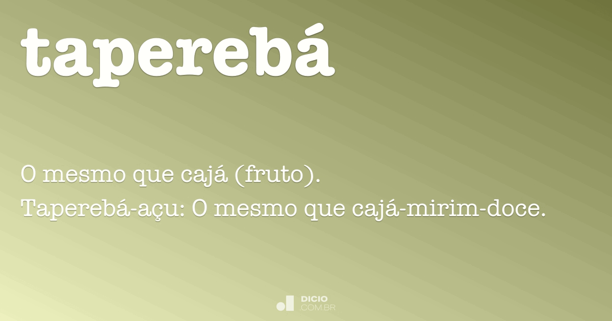 Taperebá - Dicio, Dicionário Online de Português