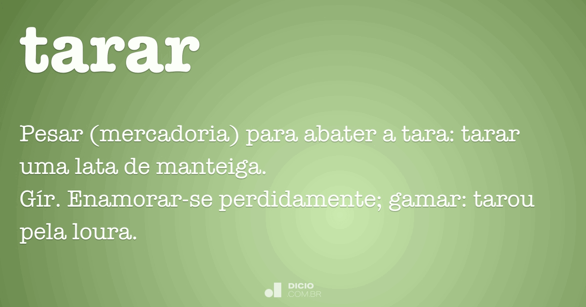 Tarar - Dicio, Dicionário Online de Português