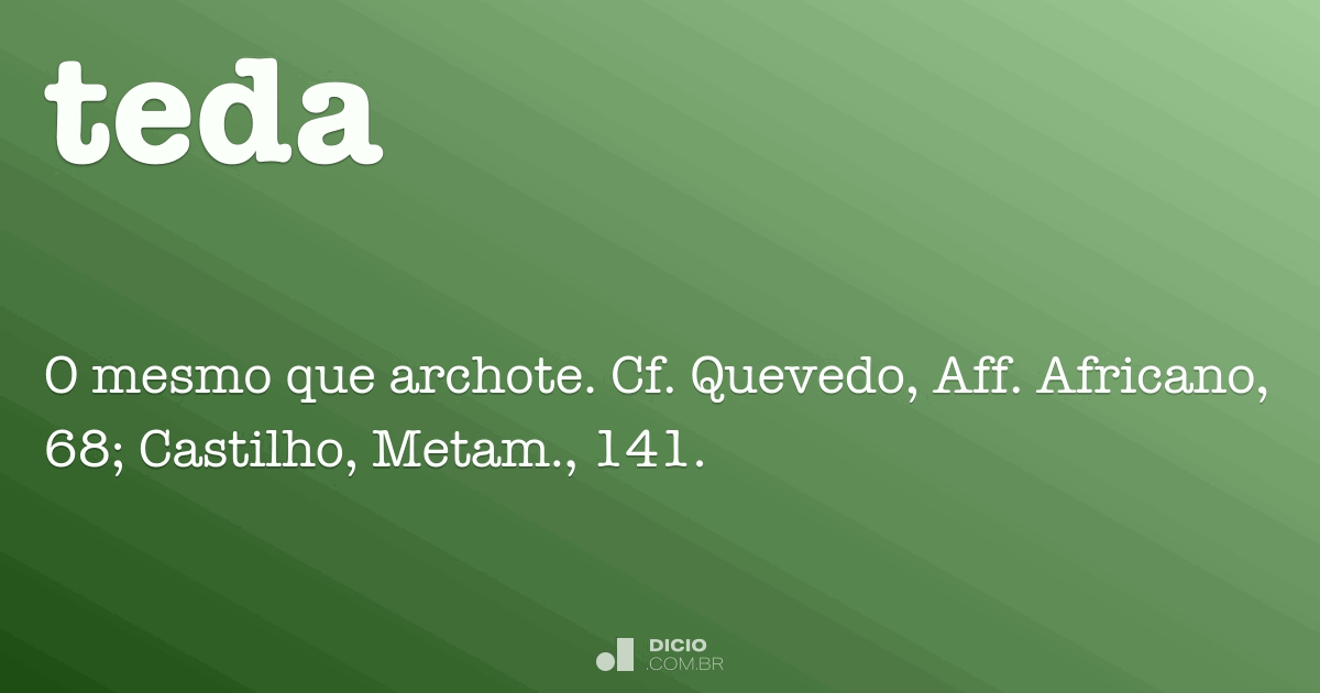 Teda - Dicio, Dicionário Online de Português