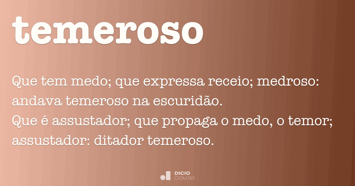 Temeroso - Dicio, Dicionário Online de Português
