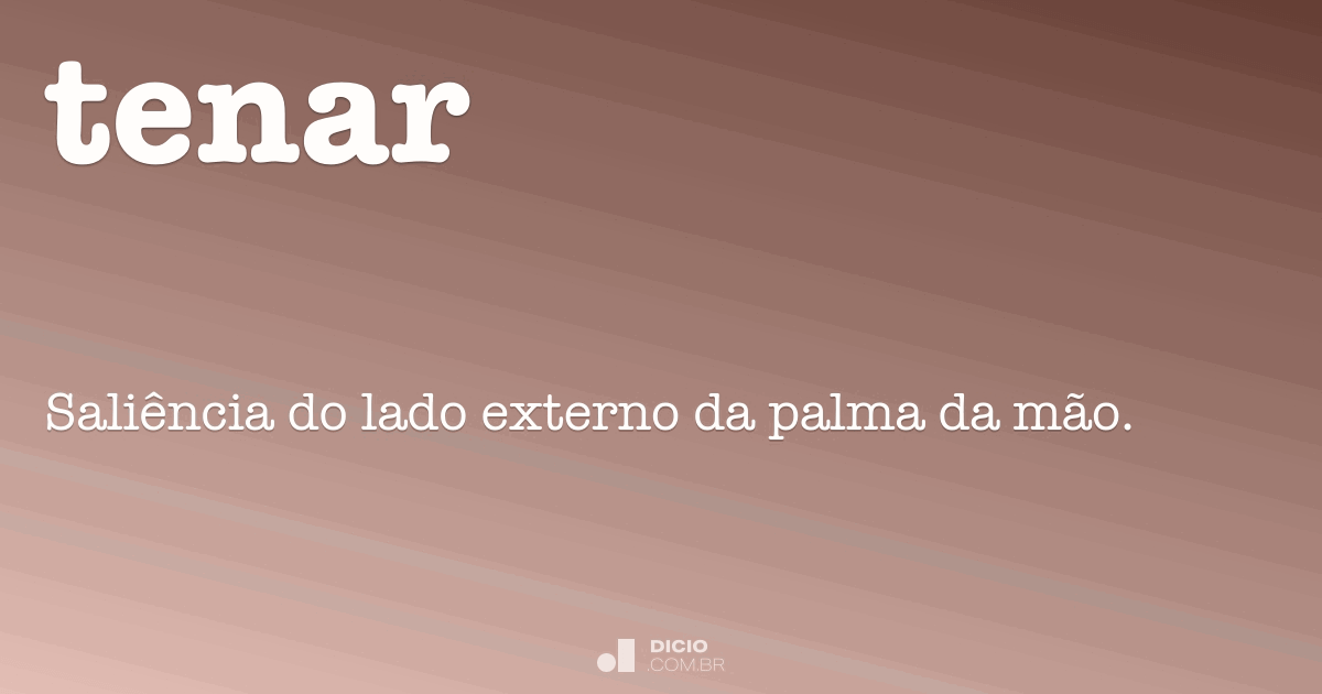 Tenar - Dicio, Dicionário Online de Português