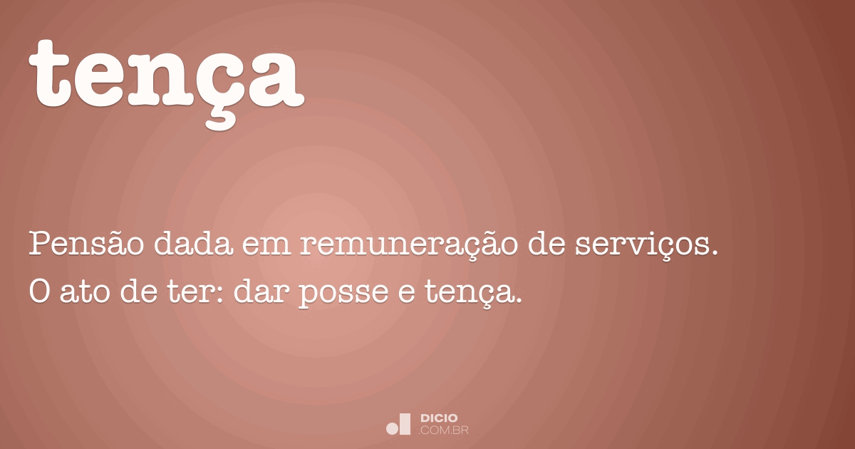 Tença - Dicio, Dicionário Online de Português