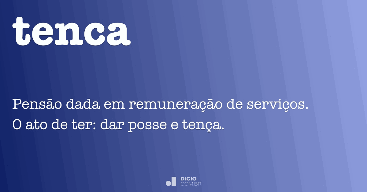 Tenca - Dicio, Dicionário Online de Português