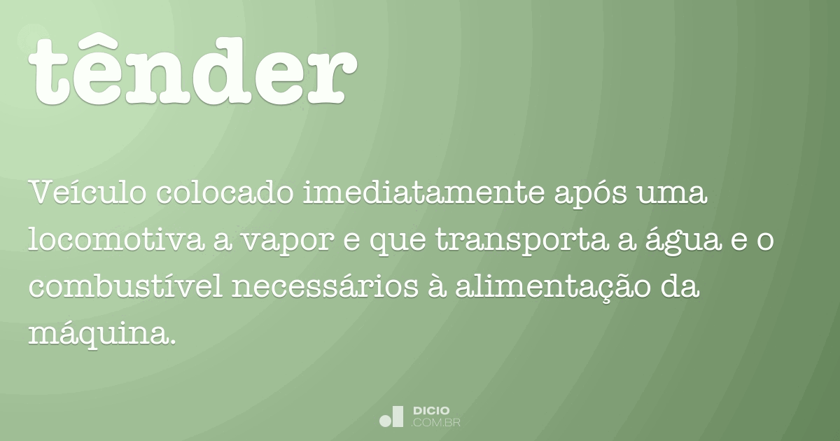 Tênder - Dicio, Dicionário Online de Português