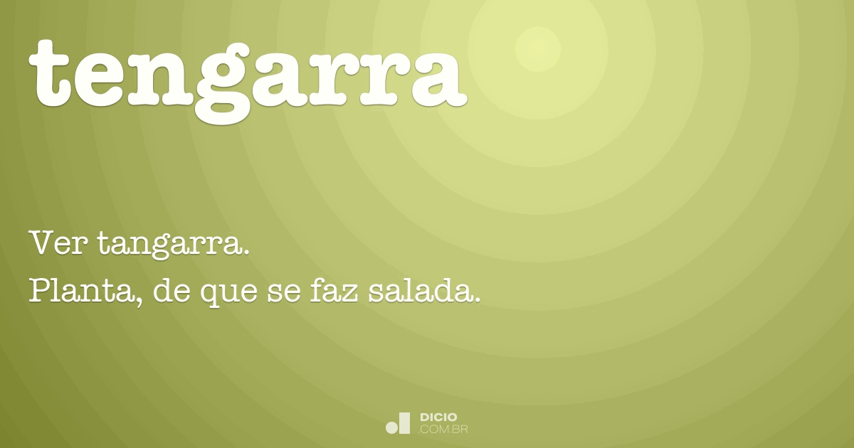 Tengarra - Dicio, Dicionário Online de Português